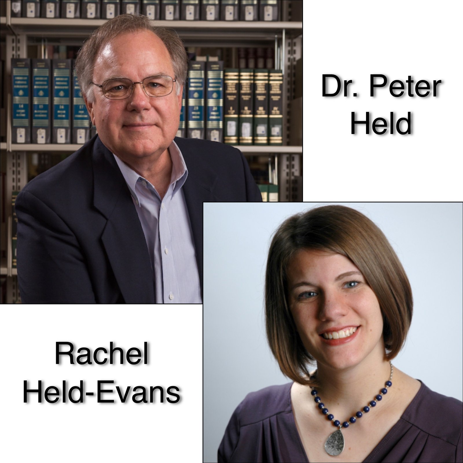 Dr. Peter Held – A Daughter (Rachel Held Evans) Lost Too Soon – The ...